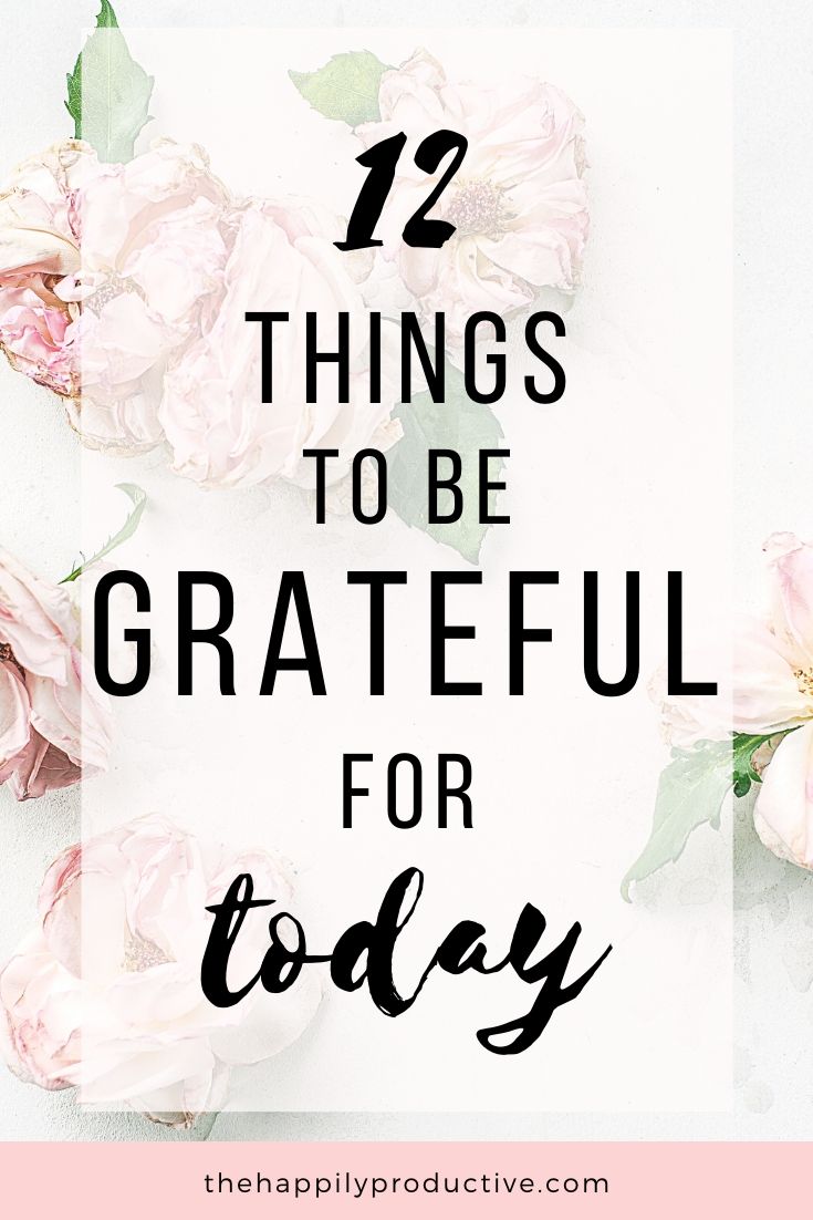How to practice gratitude every day - The Happily Productive
