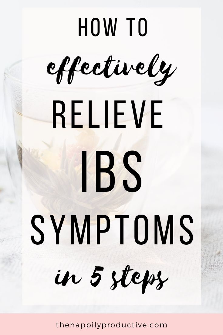 How to effectively relieve IBS symptoms in 5 steps - THP